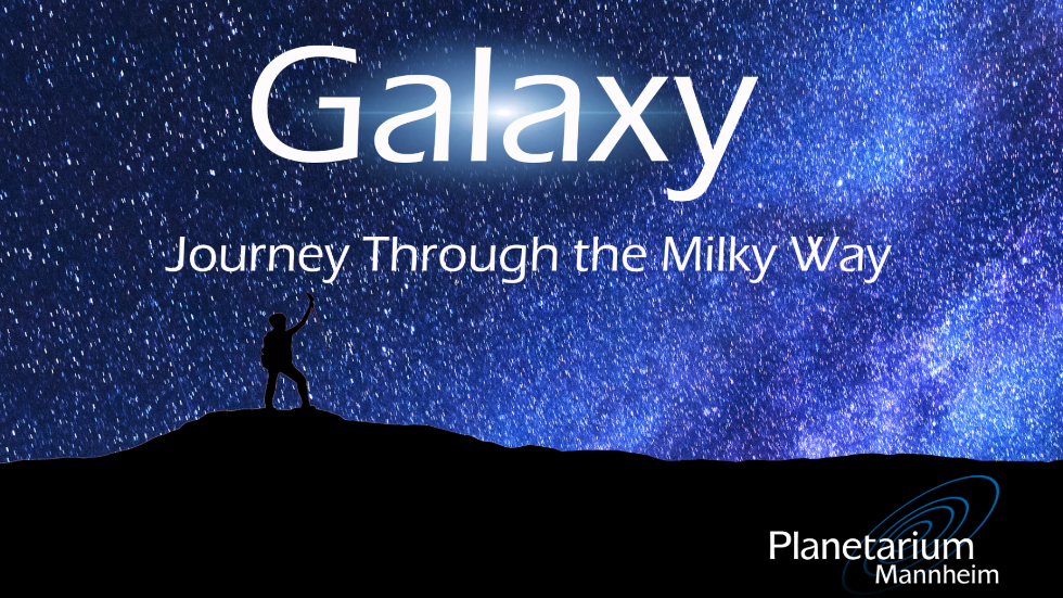 Galaxy - Journey through the Milky Way